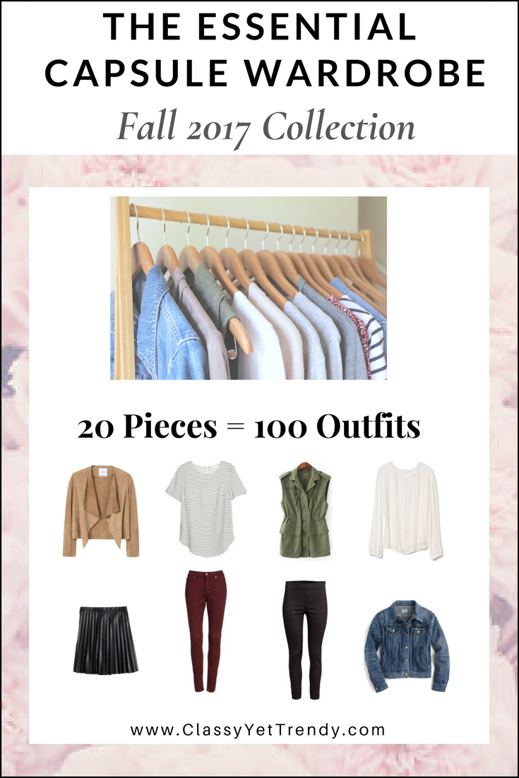 The Essential Capsule Wardrobe: Fall 2017 Collection – ClassyYetTrendy