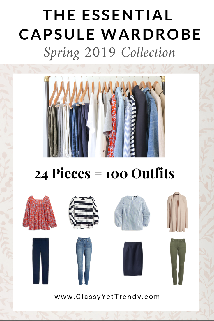 The Essential Capsule Wardrobe – Spring 2019 Collection – ClassyYetTrendy